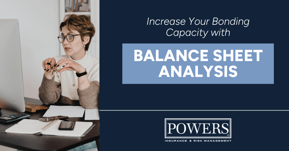 Balance sheet analysis: Increase your bonding capacity - Powers ...