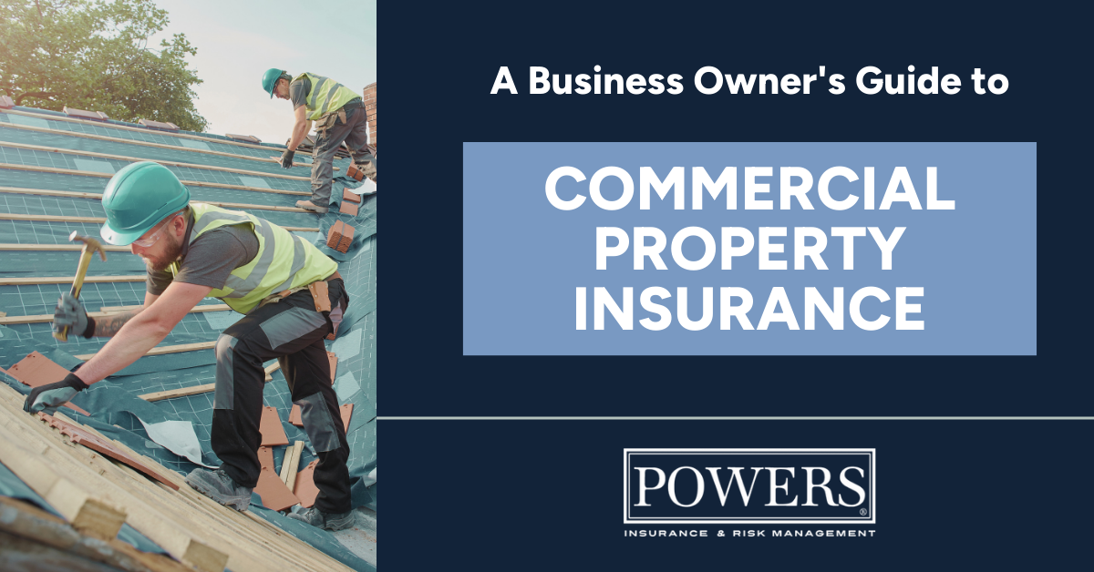 Commercial Property Insurance: The Ultimate Guide for Business Owners ...