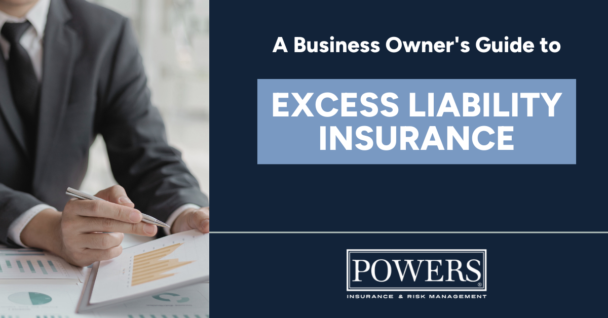 Excess Liability Coverage: The Ultimate Guide for Business Owners ...