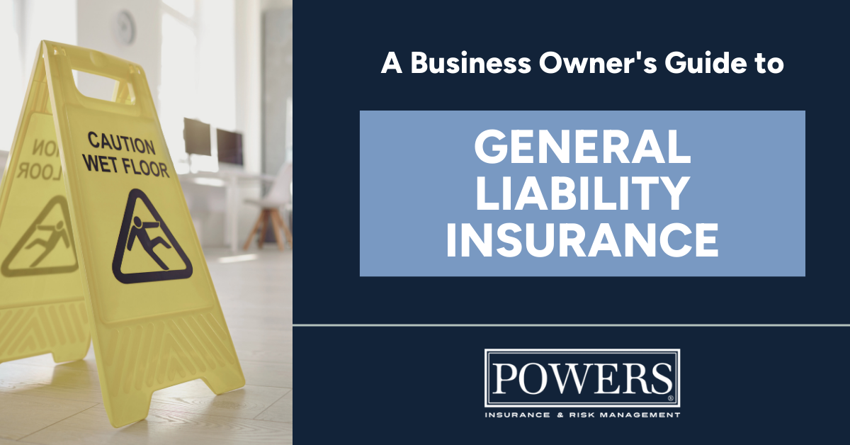 General Liability Insurance: The Ultimate Guide for Business Owners ...