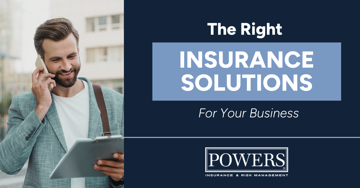 Insurance solutions for your business - Powers Insurance & Risk Management