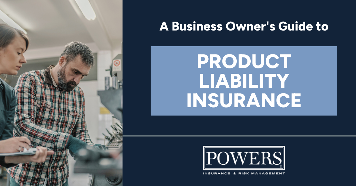 Product Liability Insurance: The Ultimate Guide for Business Owners ...