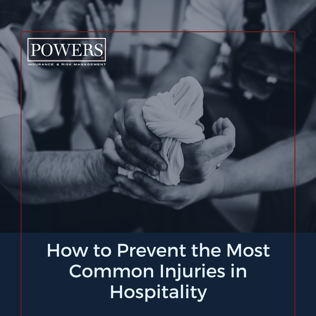 How to Prevent the Most Common Injuries in Hospitality - Powers ...